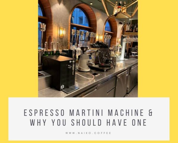 Espresso Martini Machine & why you should have one in 2022